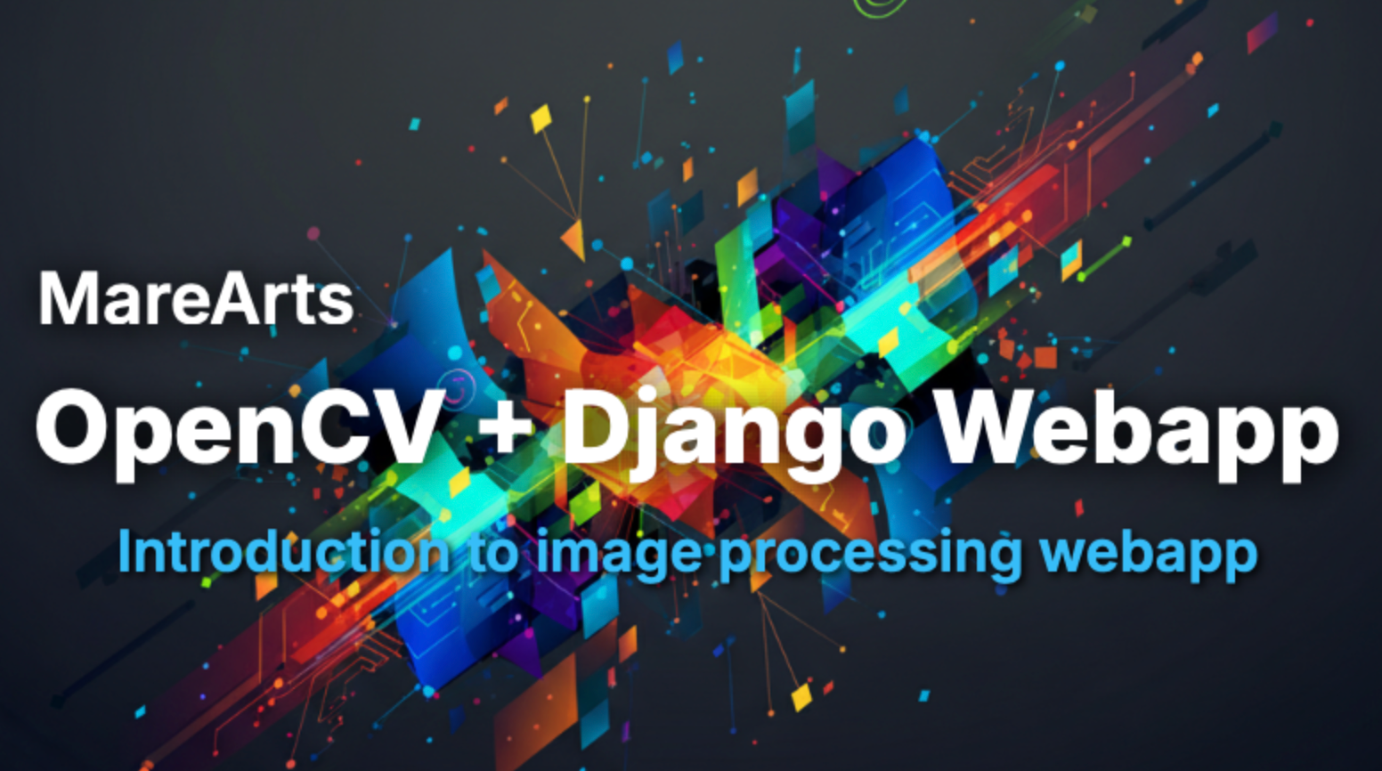 OpenCV + Django Webapp Lecture Materials – MareArts